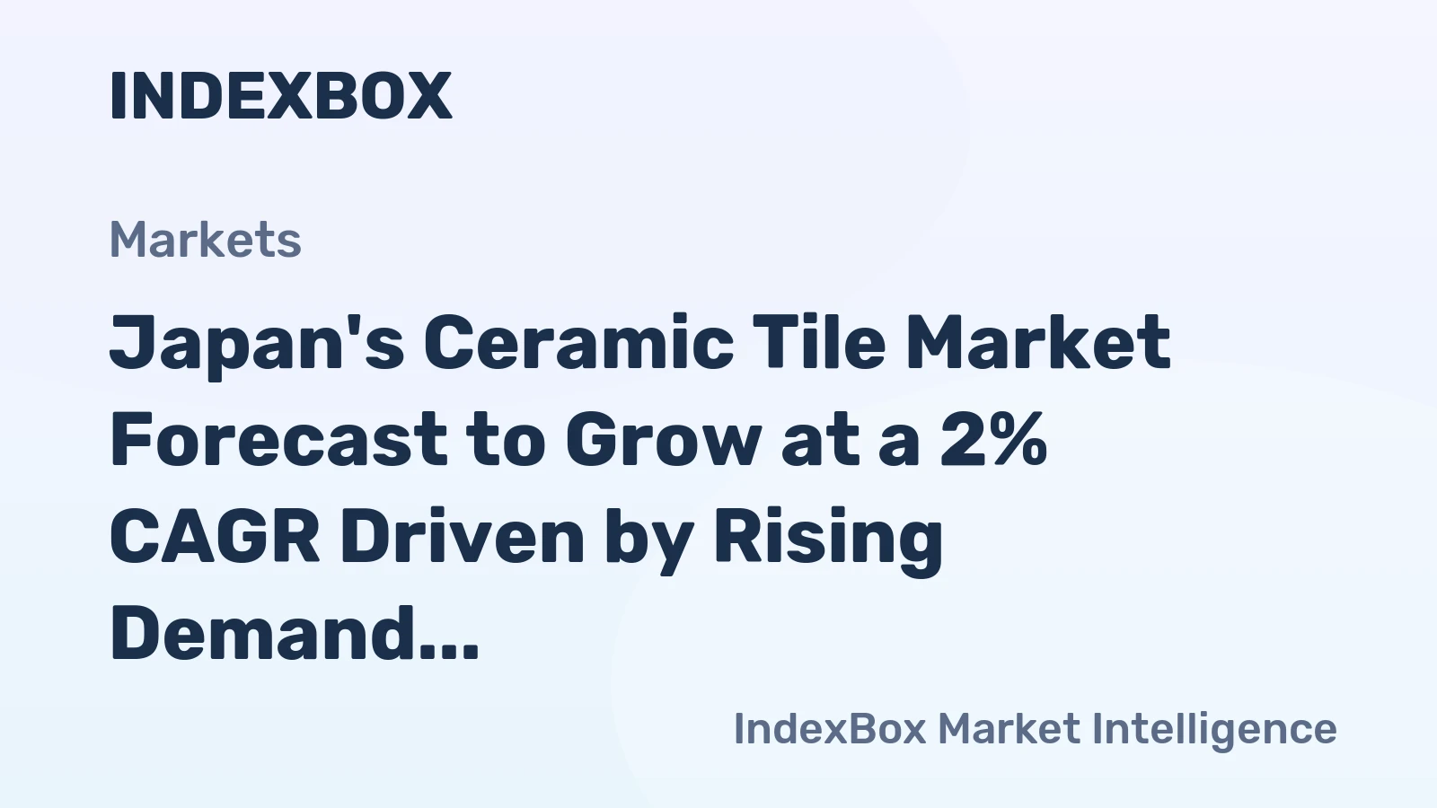 Japan's Ceramic Tile Market Forecast to Grow at a 2% CAGR Driven by Rising Demand