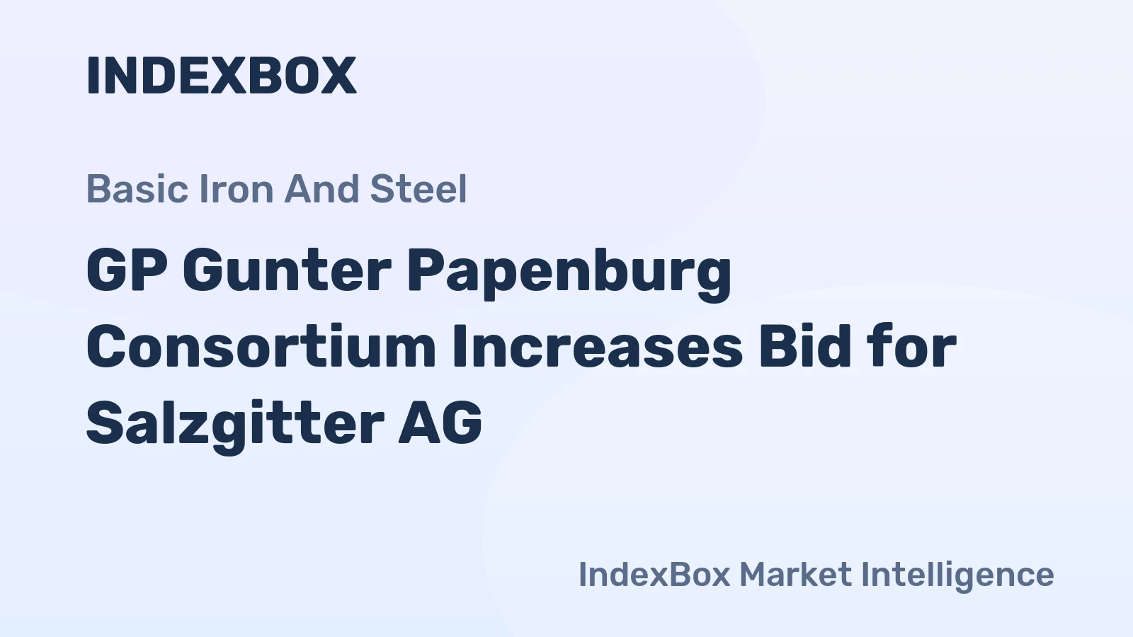 GP Gunter Papenburg Consortium Increases Bid for Salzgitter AG
