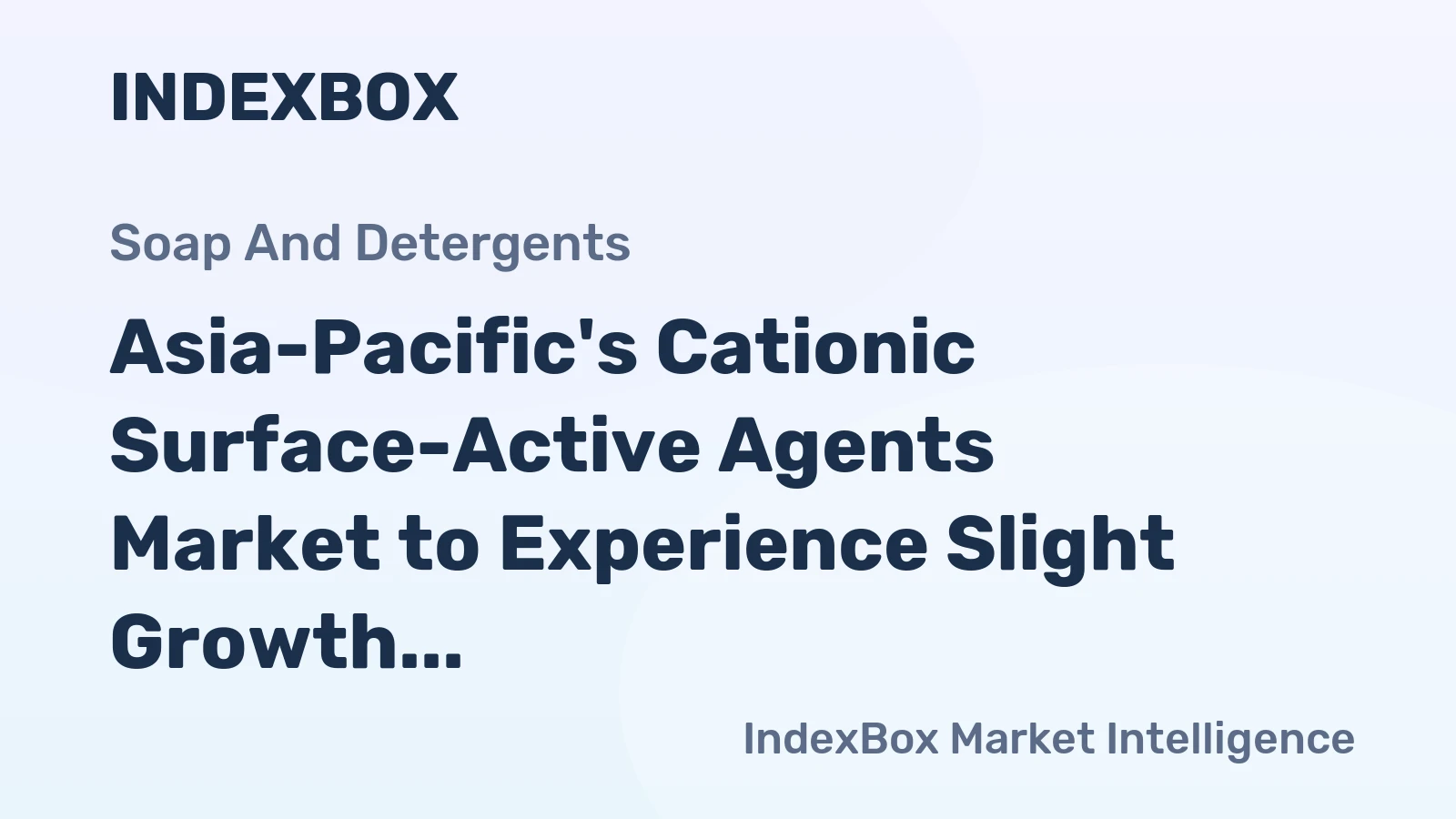 Asia-Pacific's Cationic Surface-Active Agents Market to Experience Slight Growth with +0.1% CAGR Over Next Decade