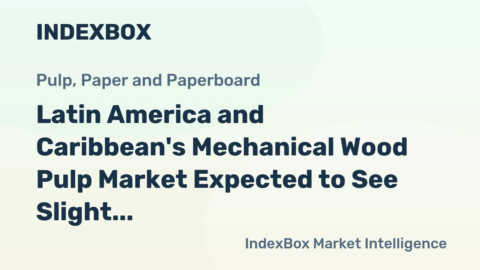 Latin America and Caribbean's Mechanical Wood Pulp Market Expected to See Slight Increase with Market Volume Reaching 1.2M Tons by 2035