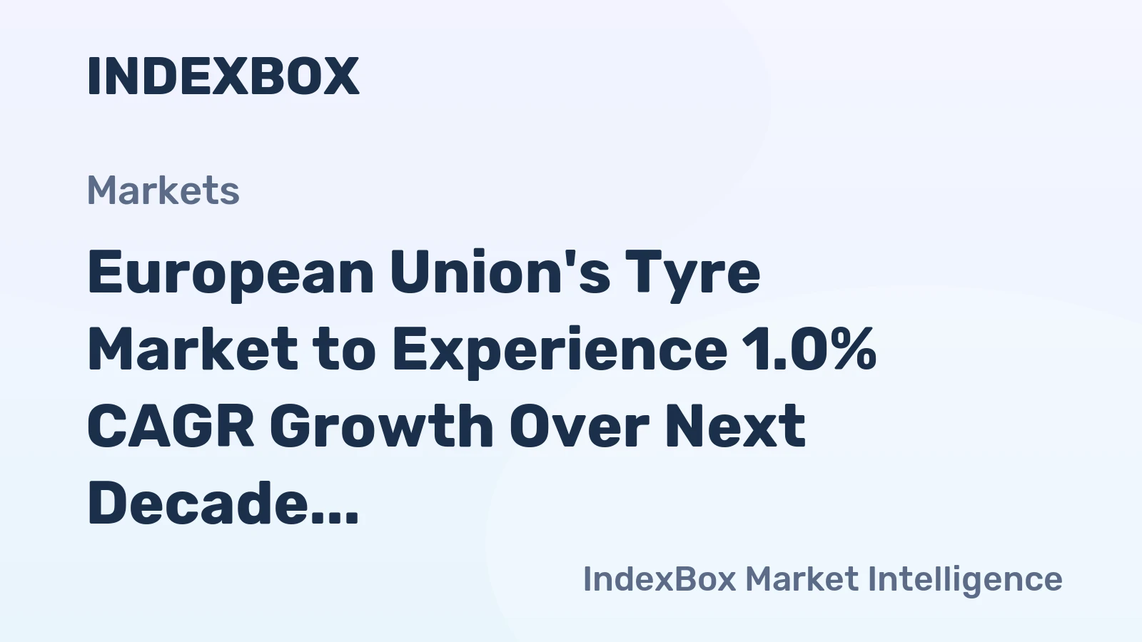 European Union's Tyre Market to Experience 1.0% CAGR Growth Over Next Decade