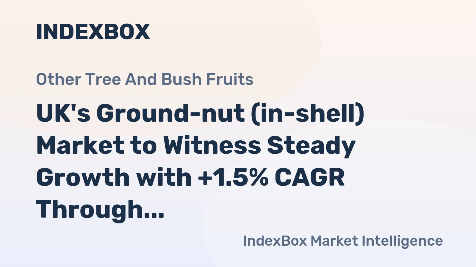 UK's Ground-nut (in-shell) Market to Witness Steady Growth with +1.5% CAGR Through 2035