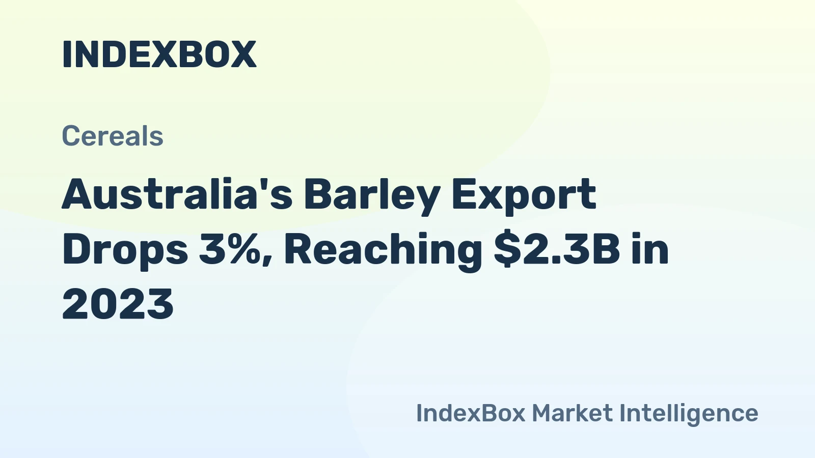Australia's Barley Export Drops 3%, Reaching $2.3B in 2023