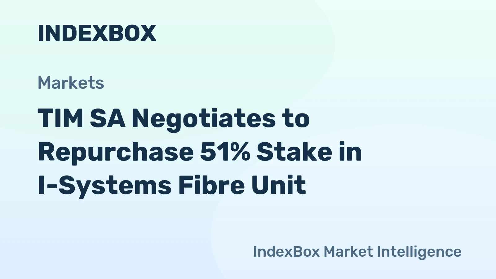 TIM SA Negotiates to Repurchase 51% Stake in I-Systems Fibre Unit