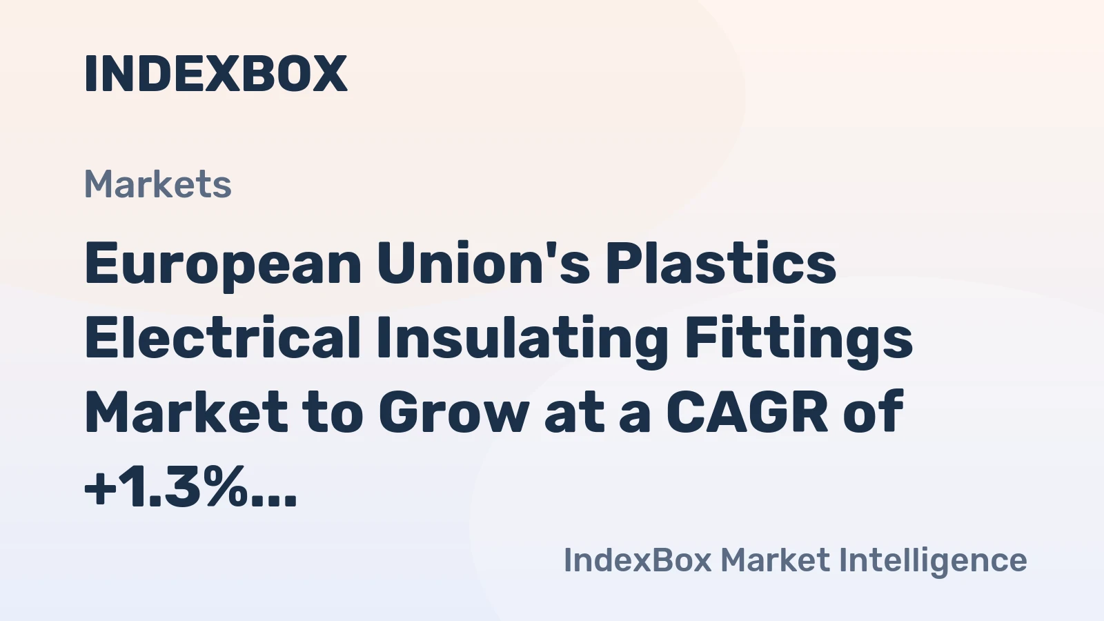 European Union's Plastics Electrical Insulating Fittings Market to Grow at a CAGR of +1.3% Through 2035, Reaching 180K Tons