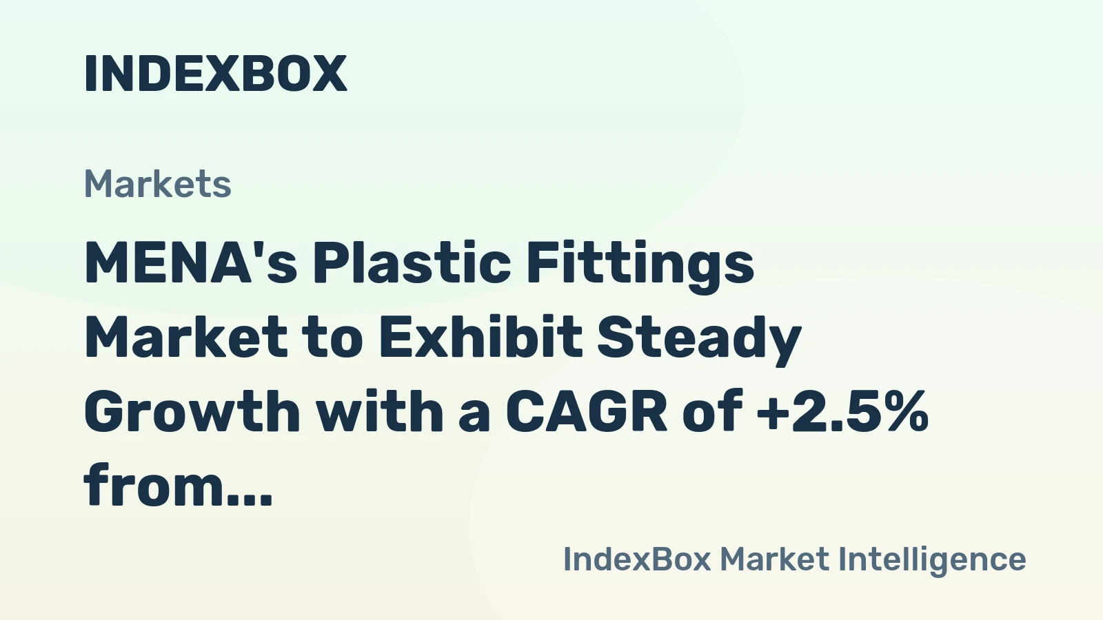 MENA's Plastic Fittings Market to Exhibit Steady Growth with a CAGR of +2.5% from 2024 to 2035