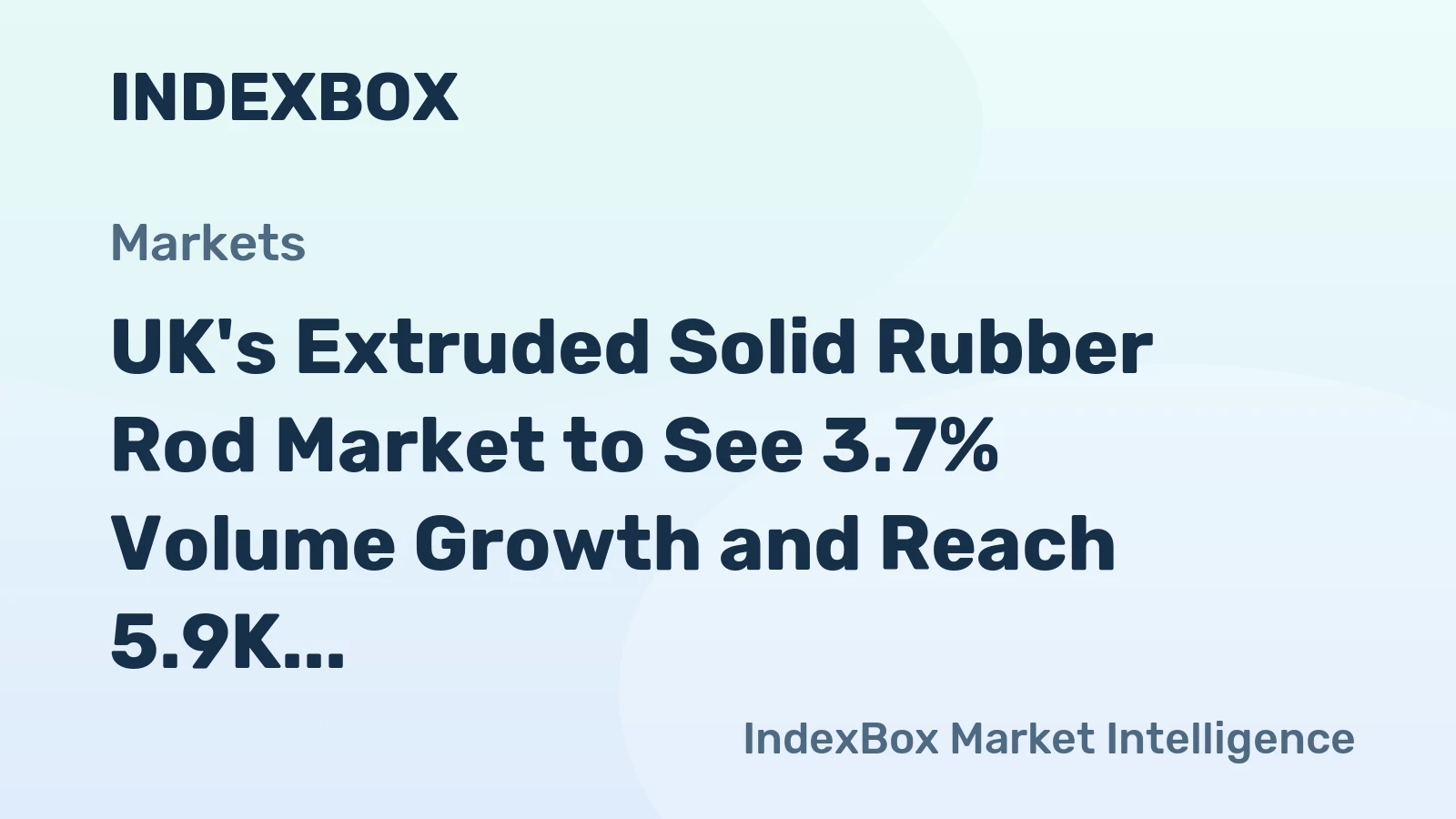 UK's Extruded Solid Rubber Rod Market to See 3.7% Volume Growth and Reach 5.9K tons by 2035, Valued at $66M