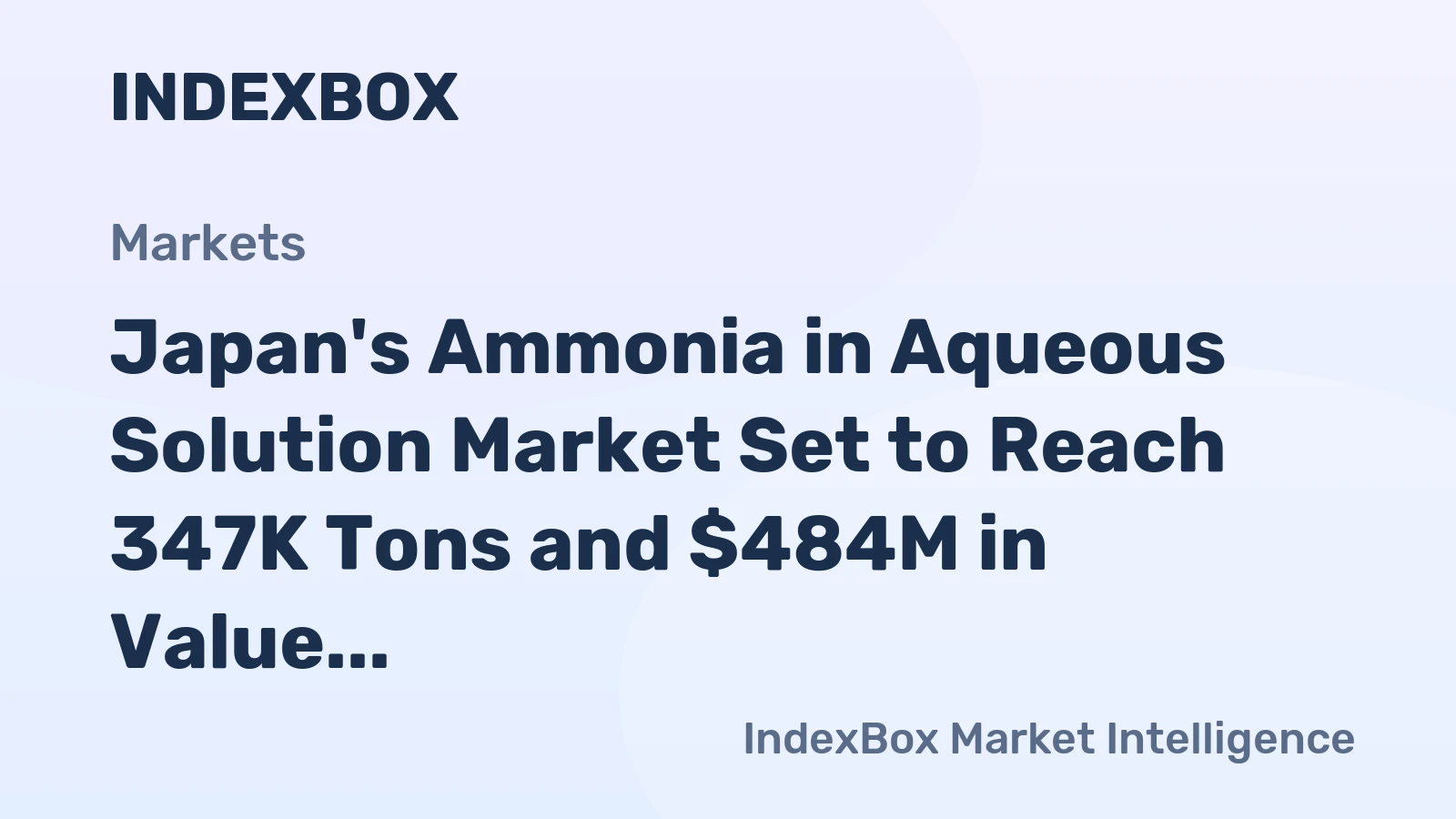 Japan's Ammonia in Aqueous Solution Market Set to Reach 347K Tons and $484M in Value