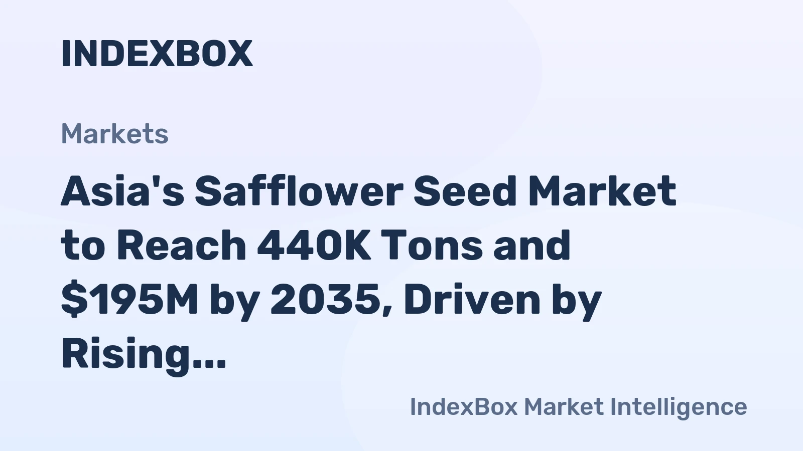 Asia's Safflower Seed Market to Reach 440K Tons and $195M by 2035, Driven by Rising Demand