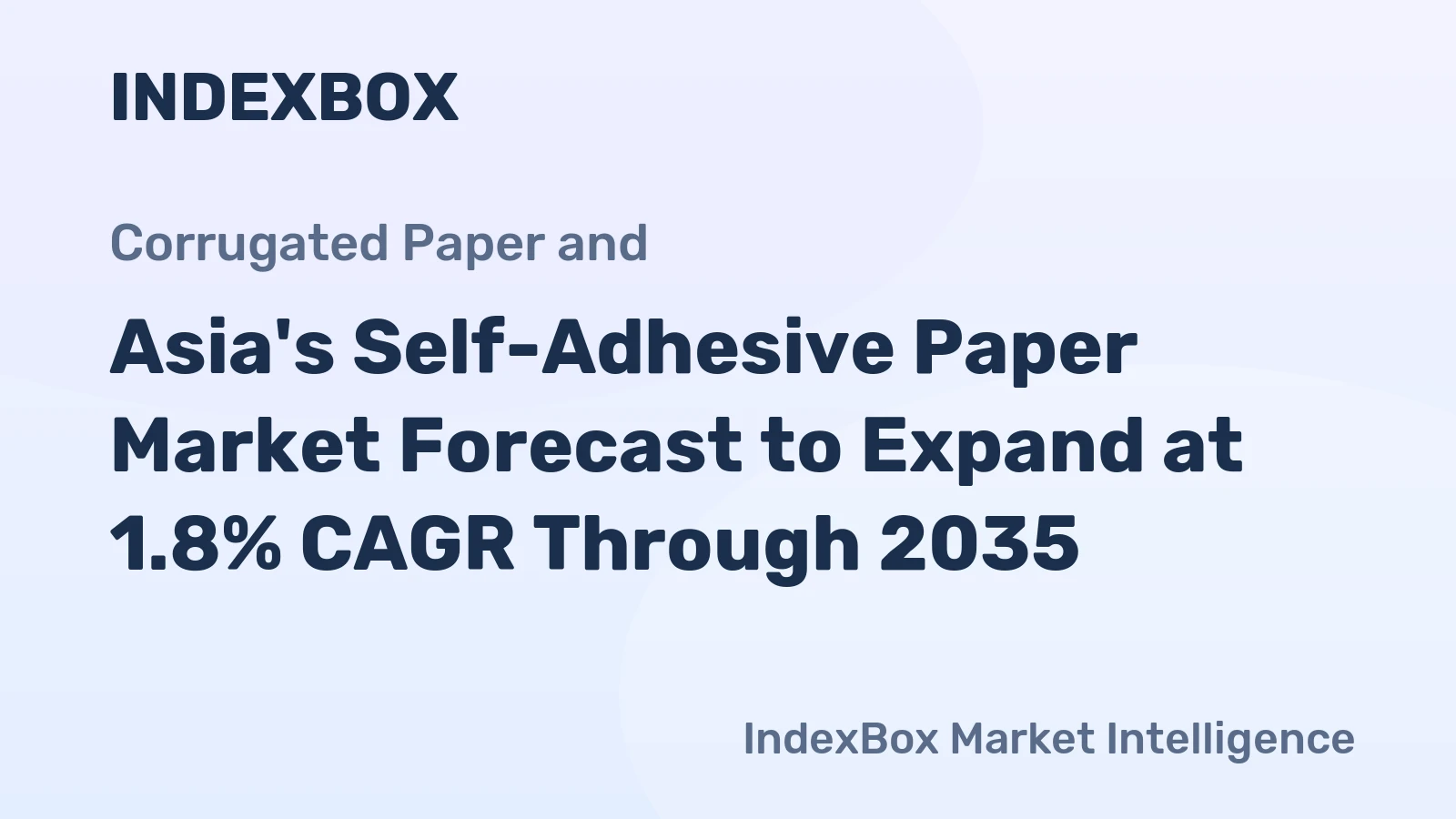 Asia's Self-Adhesive Paper Market Forecast to Expand at 1.8% CAGR Through 2035