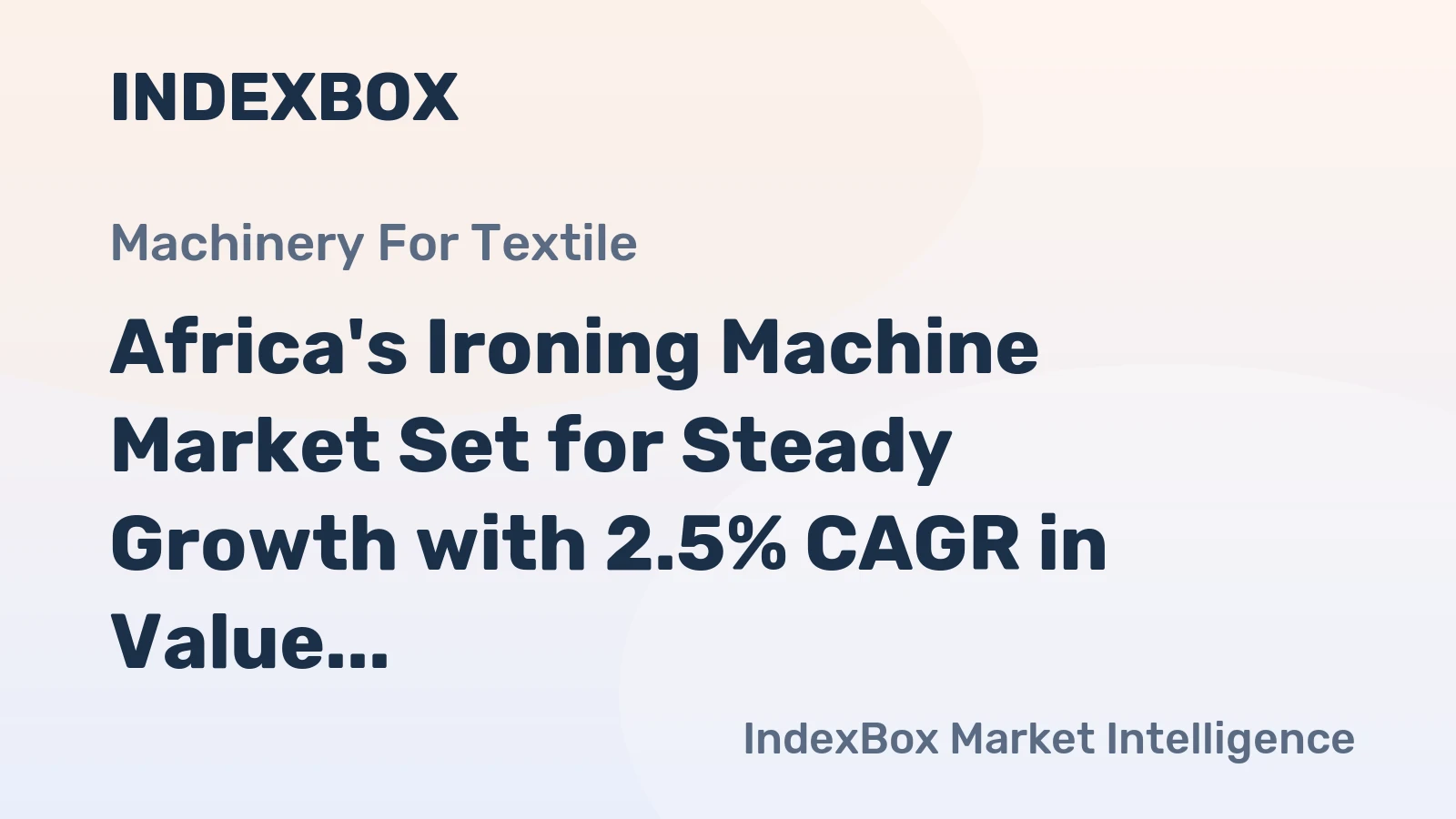 Africa's Ironing Machine Market Set for Steady Growth with 2.5% CAGR in Value