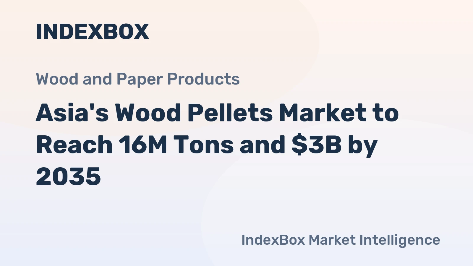 Asia's Wood Pellets Market to Reach 16M Tons and $3B by 2035