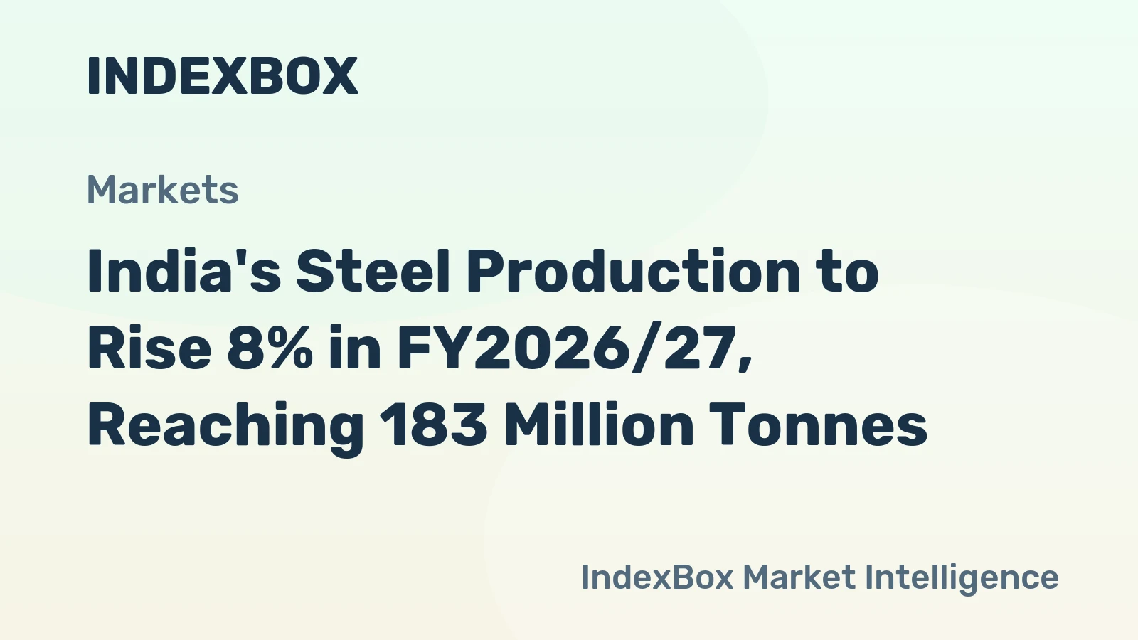 India's Steel Production to Rise 8% in FY2026/27, Reaching 183 Million Tonnes