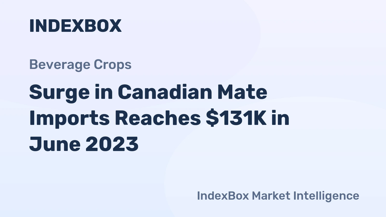 Surge in Canadian Mate Imports Reaches $131K in June 2023