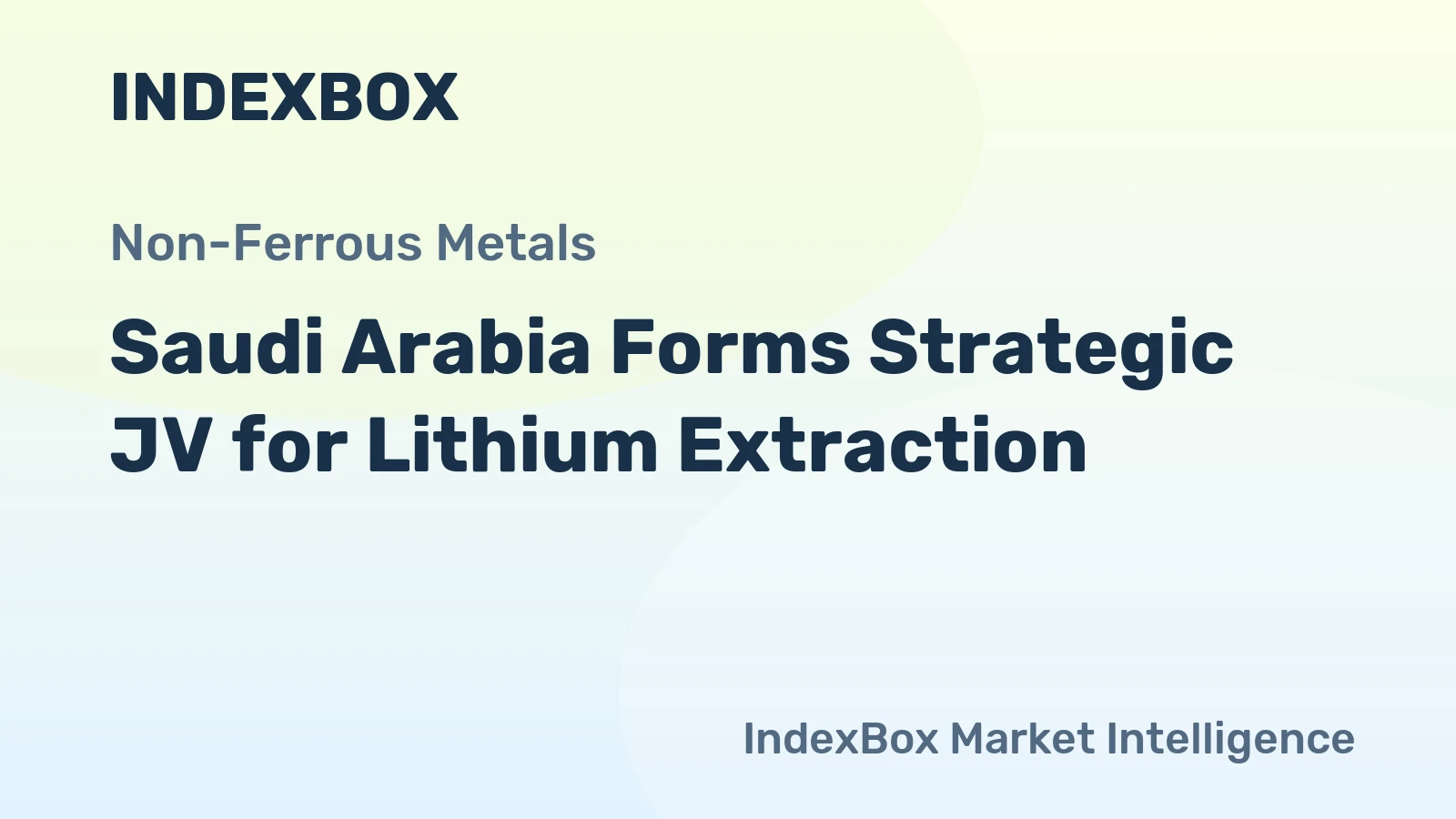 Saudi Arabia Forms Strategic JV for Lithium Extraction