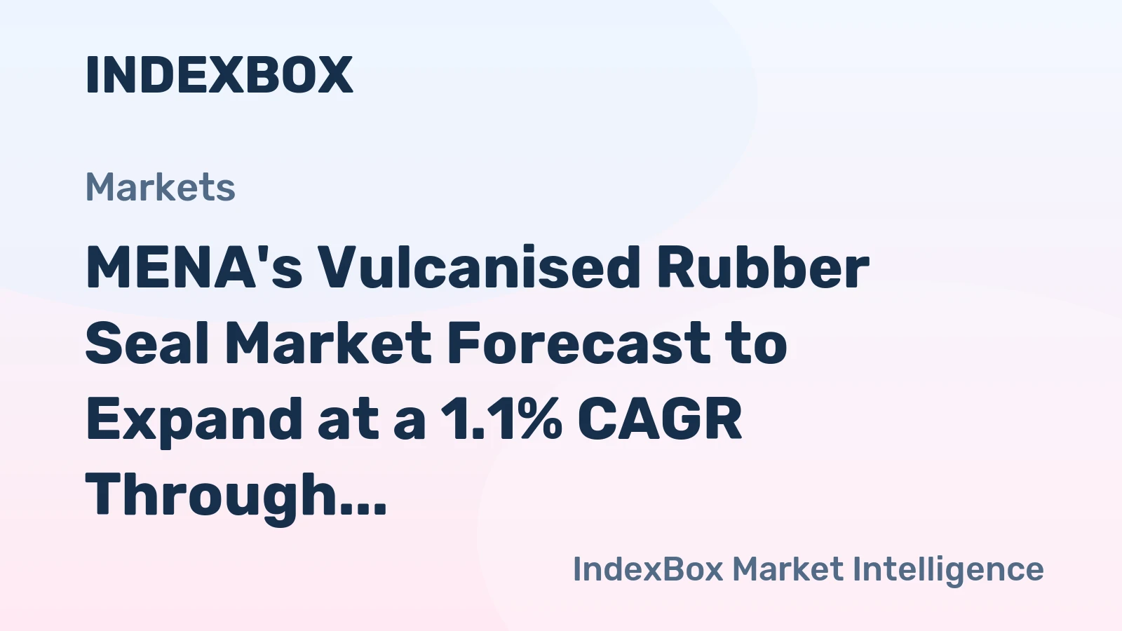 MENA's Vulcanised Rubber Seal Market Forecast to Expand at a 1.1% CAGR Through 2035