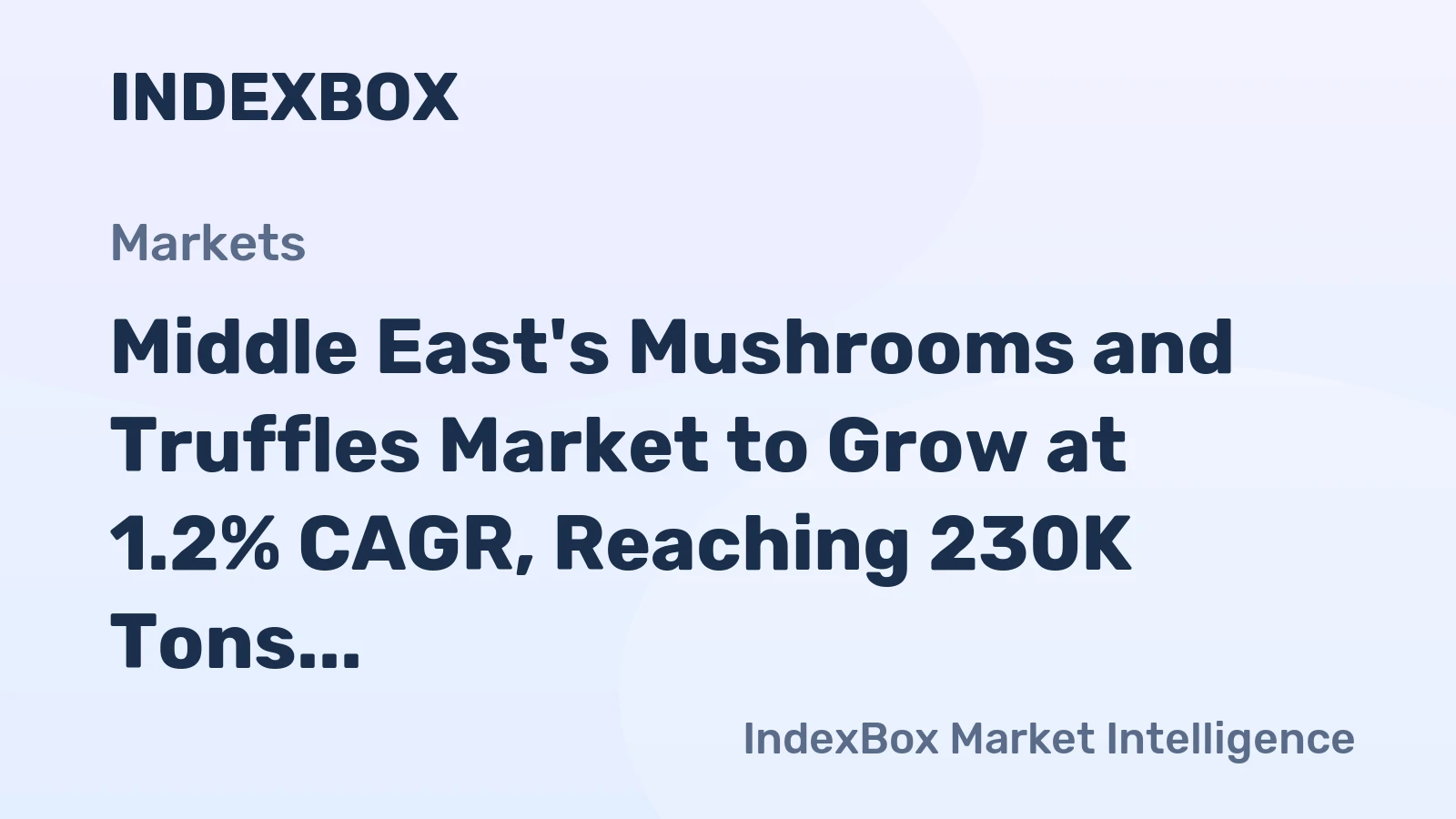 Middle East's Mushrooms and Truffles Market to Grow at 1.2% CAGR, Reaching 230K Tons by 2035
