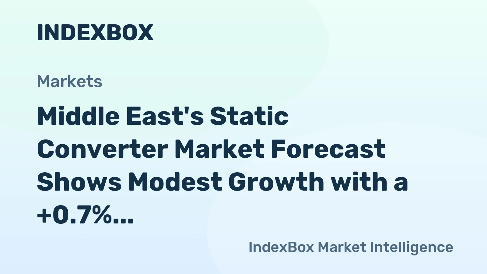 Middle East's Static Converter Market Forecast Shows Modest Growth with a +0.7% CAGR in Value