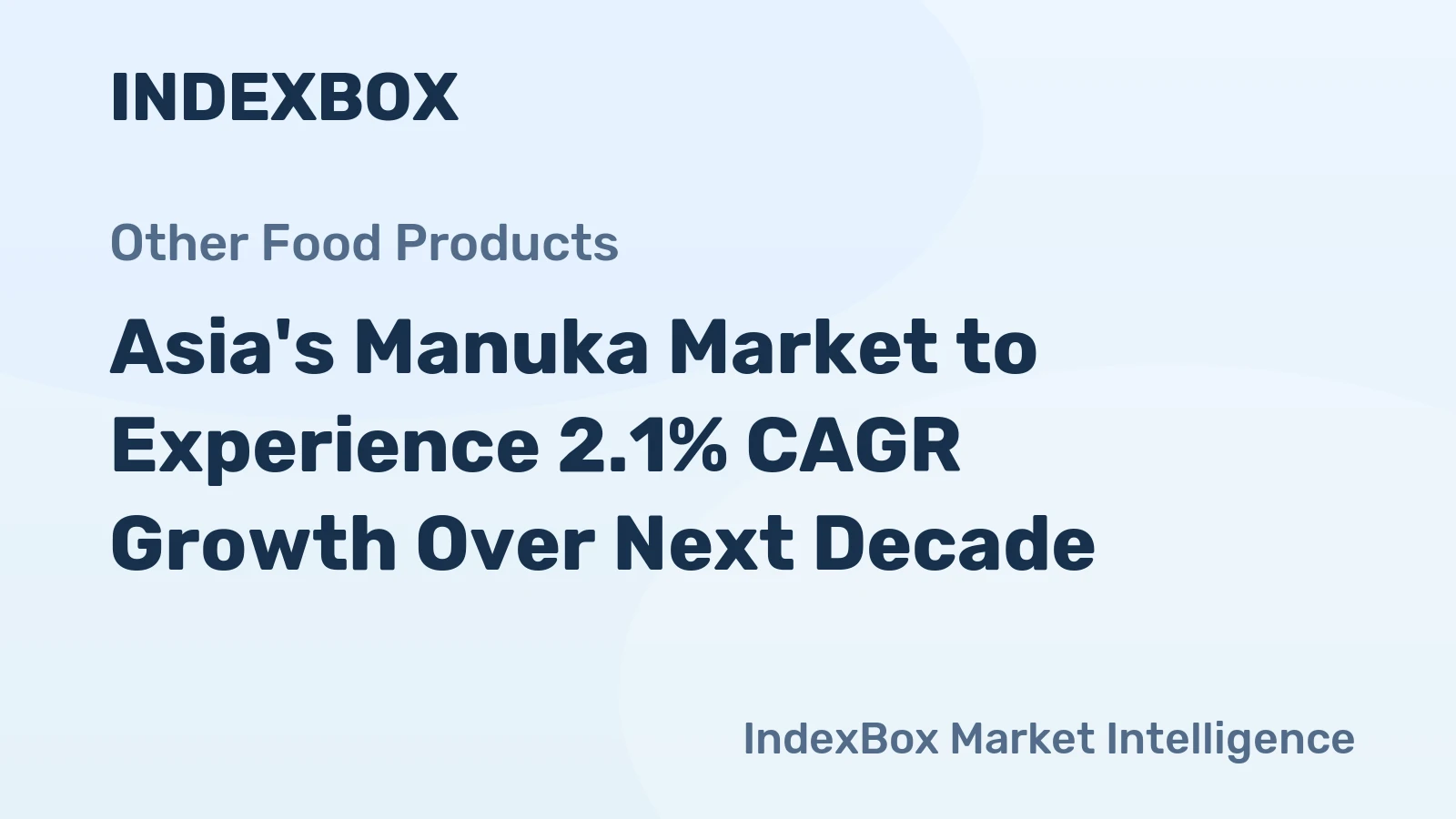 Asia's Manuka Market to Experience 2.1% CAGR Growth Over Next Decade