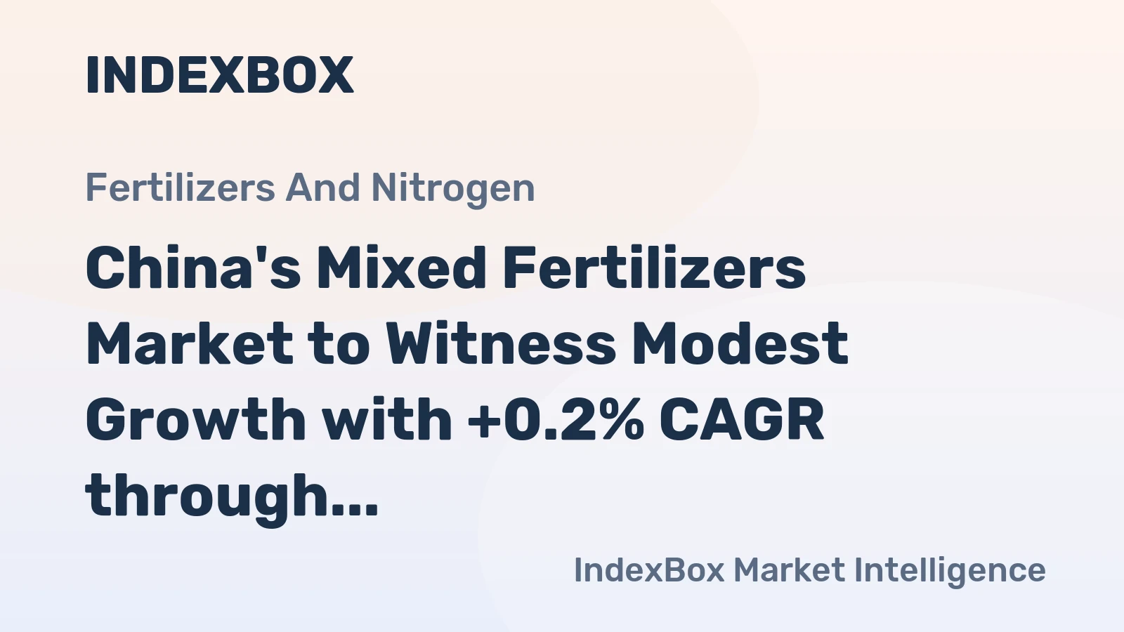 China's Mixed Fertilizers Market to Witness Modest Growth with +0.2% CAGR through 2035, Reaching $28.6B in Value