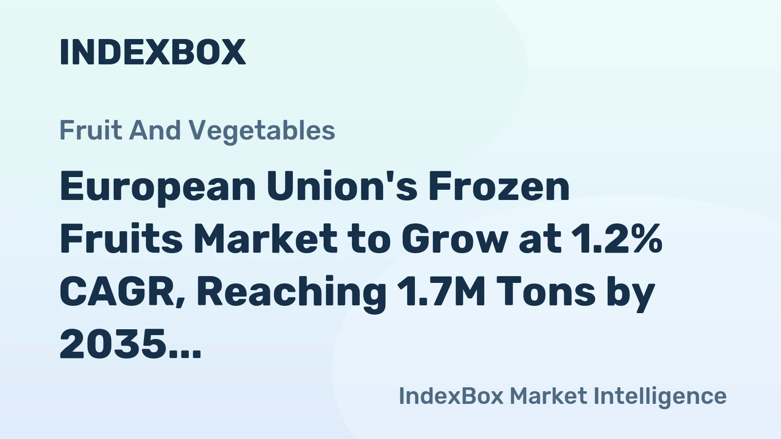 European Union's Frozen Fruits Market to Grow at 1.2% CAGR, Reaching 1.7M Tons by 2035