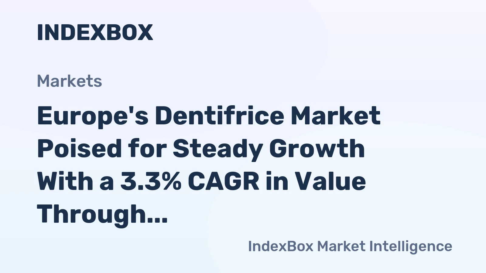 Europe's Dentifrice Market Poised for Steady Growth With a 3.3% CAGR in Value Through 2035