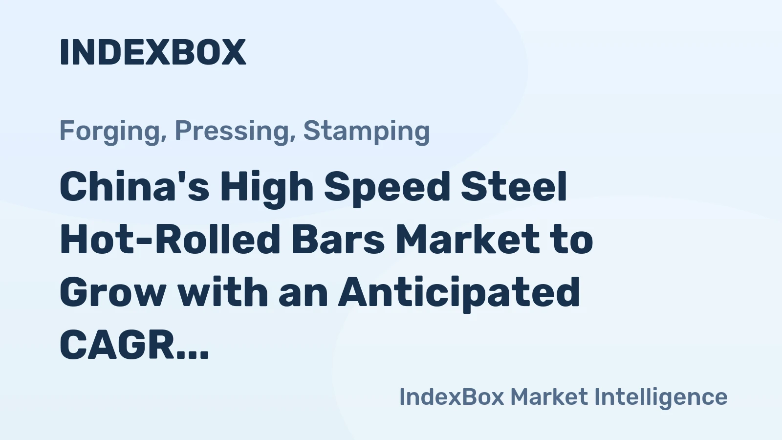 China's High Speed Steel Hot-Rolled Bars Market to Grow with an Anticipated CAGR of +2.1% from 2024 to 2035