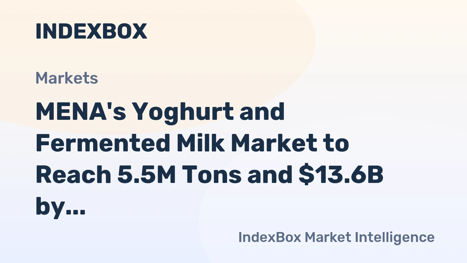 MENA's Yoghurt and Fermented Milk Market to Reach 5.5M Tons and $13.6B by 2035