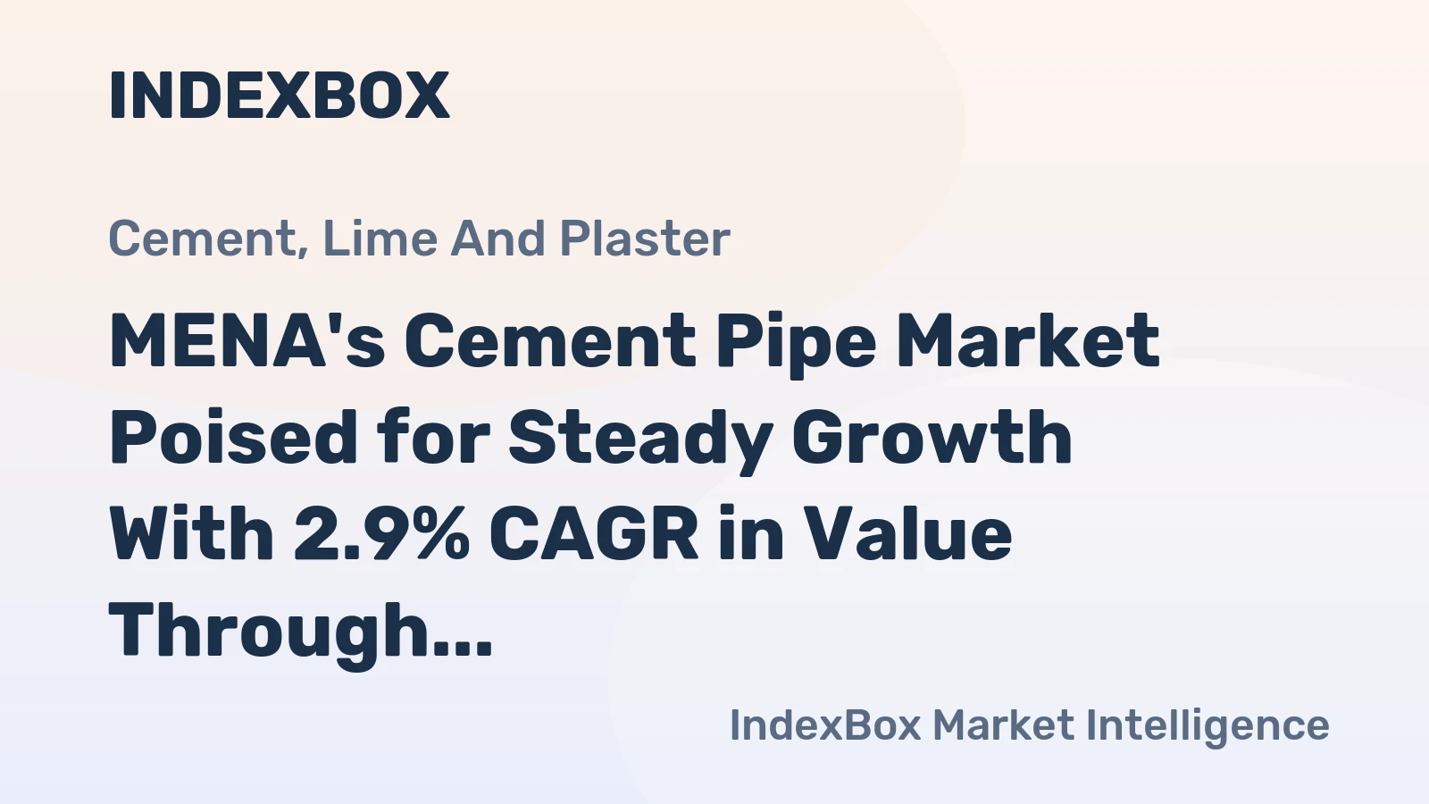 MENA's Cement Pipe Market Poised for Steady Growth With 2.9% CAGR in Value Through 2035
