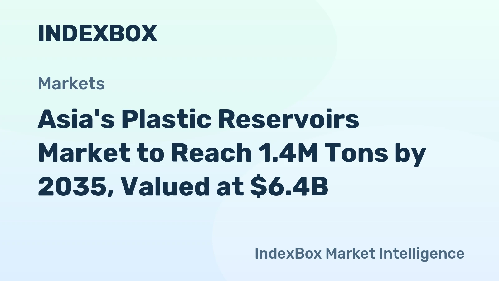 Asia's Plastic Reservoirs Market to Reach 1.4M Tons by 2035, Valued at $6.4B