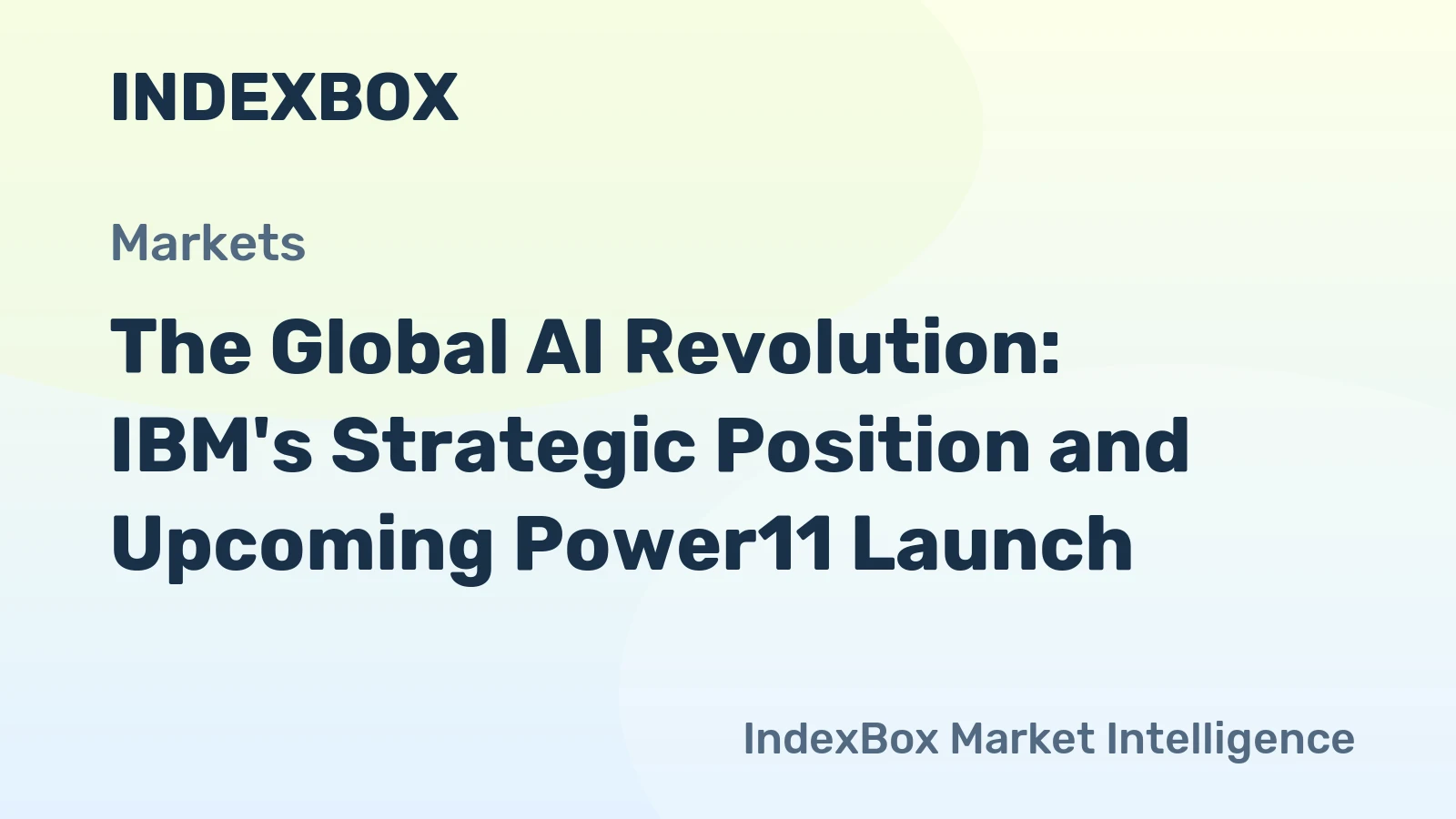 The Global AI Revolution: IBM's Strategic Position and Upcoming Power11 Launch