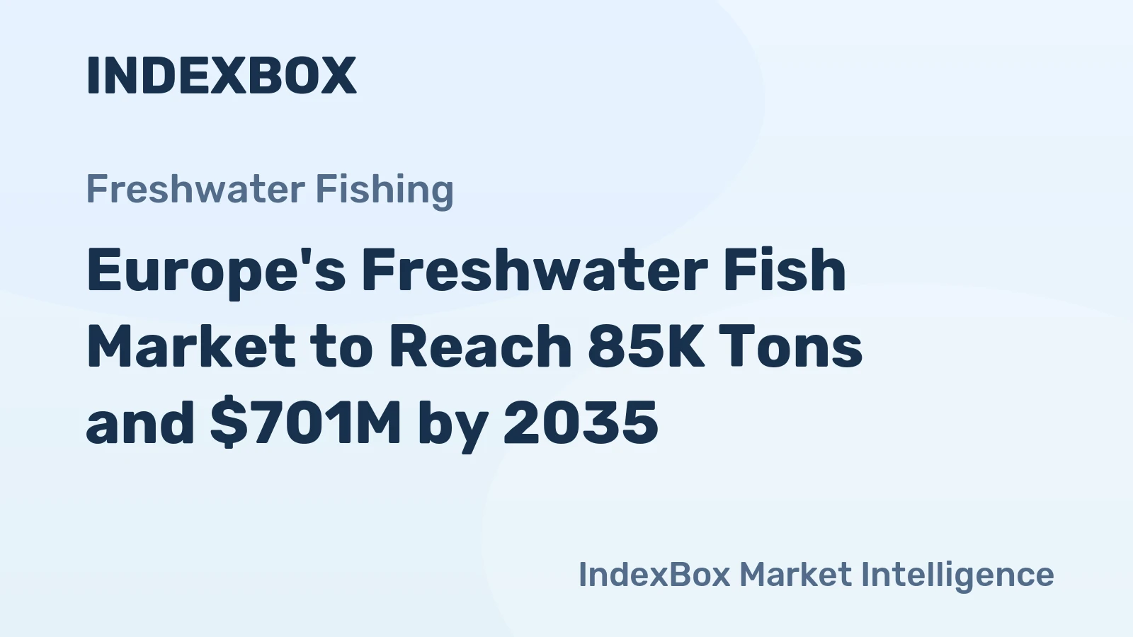 Europe's Freshwater Fish Market to Reach 85K Tons and $701M by 2035