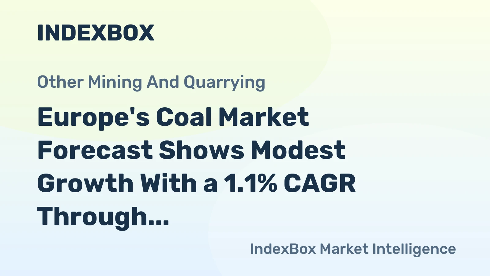 Europe's Coal Market Forecast Shows Modest Growth With a 1.1% CAGR Through 2035