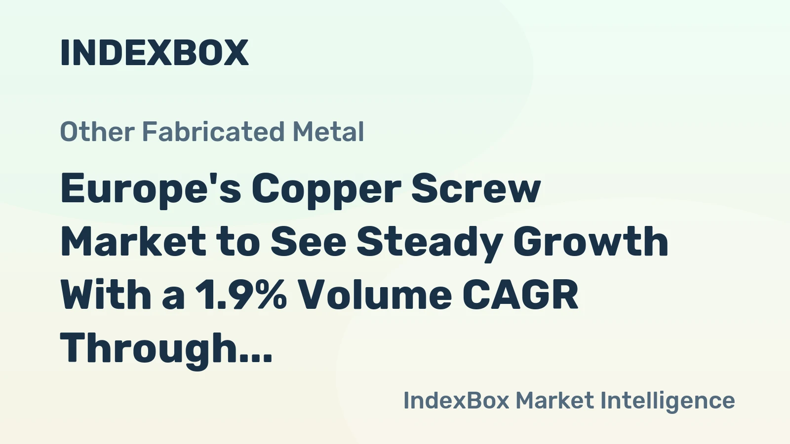 Europe's Copper Screw Market to See Steady Growth With a 1.9% Volume CAGR Through 2035