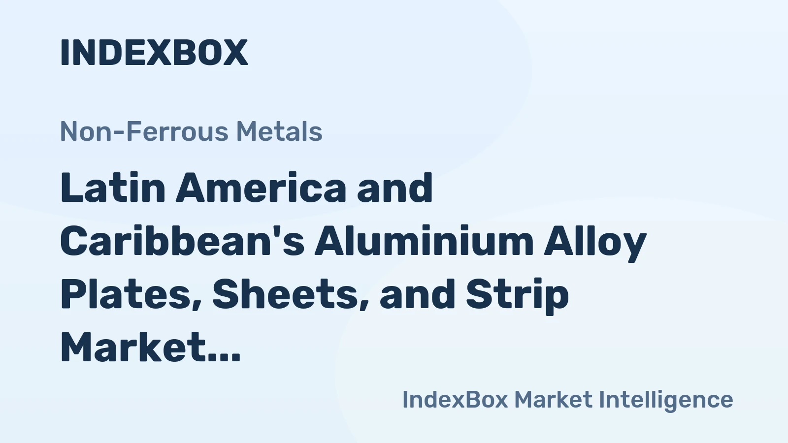 Latin America and Caribbean's Aluminium Alloy Plates, Sheets, and Strip Market to Reach 2.4M Tons and $10.5B by 2035