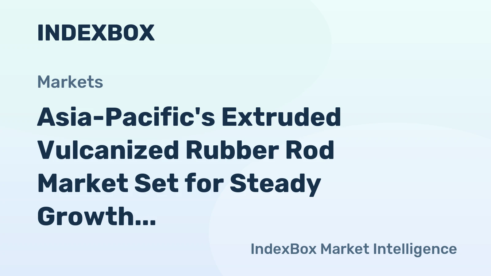 Asia-Pacific's Extruded Vulcanized Rubber Rod Market Set for Steady Growth With a 1.6% CAGR in Value Through 2035