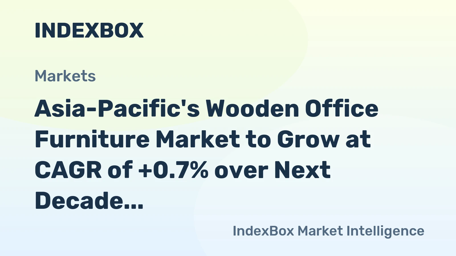 Asia-Pacific's Wooden Office Furniture Market to Grow at CAGR of +0.7% over Next Decade, Projected to Reach 226M Units by 2035