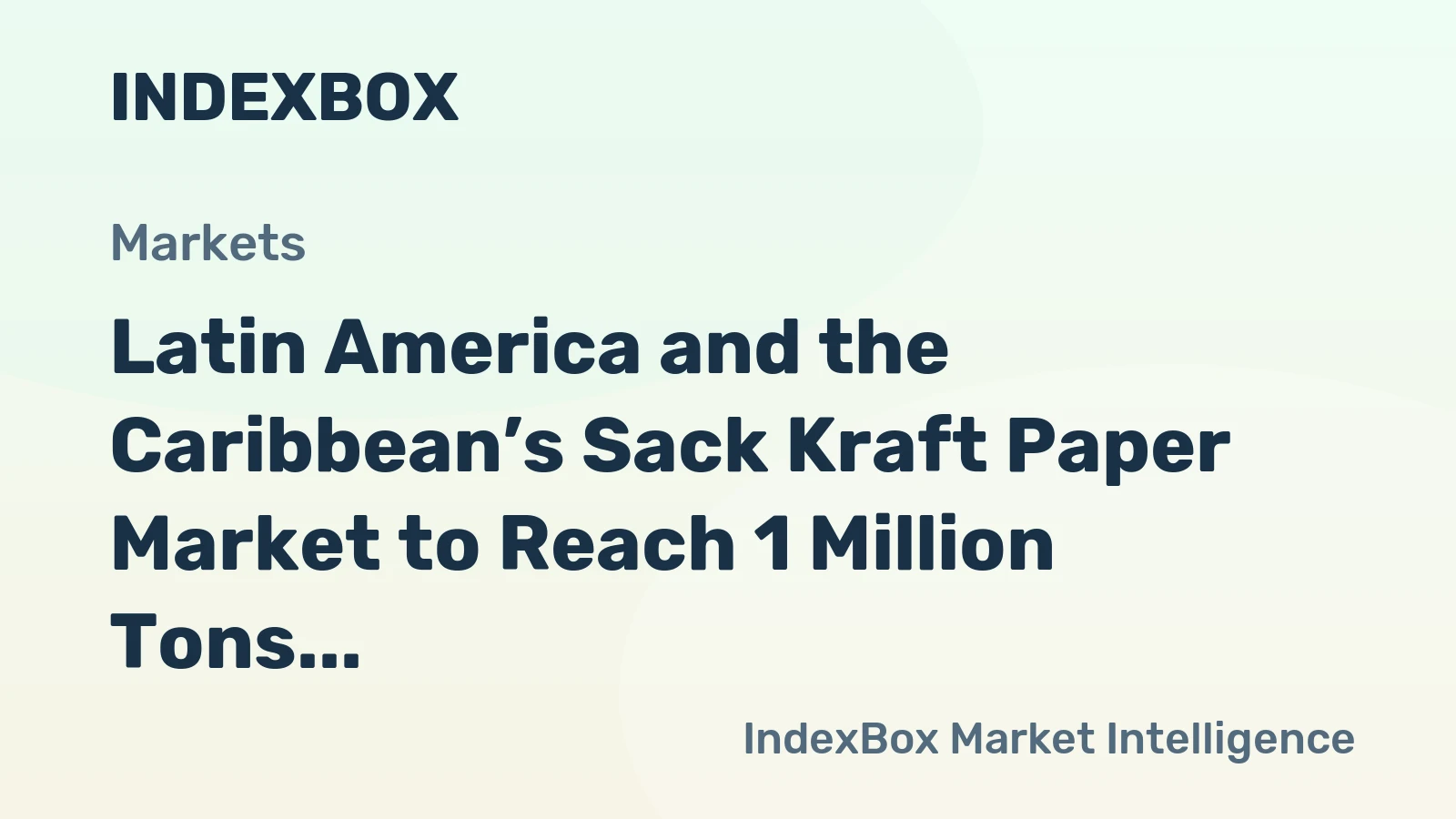 Latin America and the Caribbean’s Sack Kraft Paper Market to Reach 1 Million Tons and $1.1 Billion by 2035
