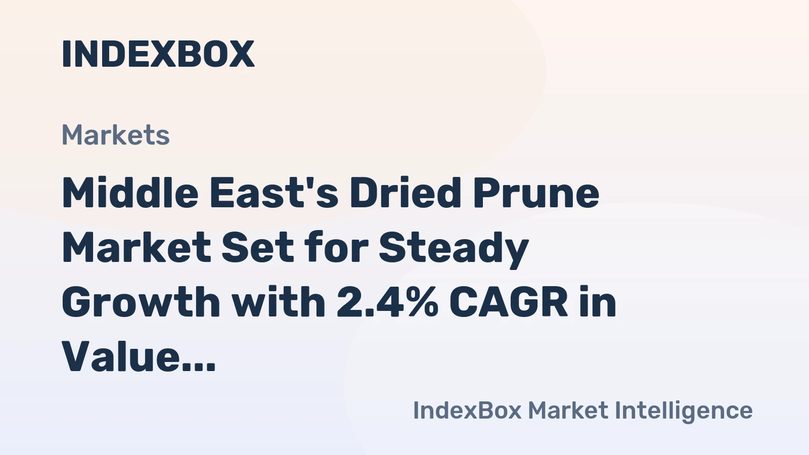 Middle East's Dried Prune Market Set for Steady Growth with 2.4% CAGR in Value