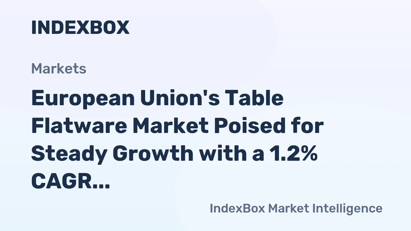 European Union's Table Flatware Market Poised for Steady Growth with a 1.2% CAGR Through 2035