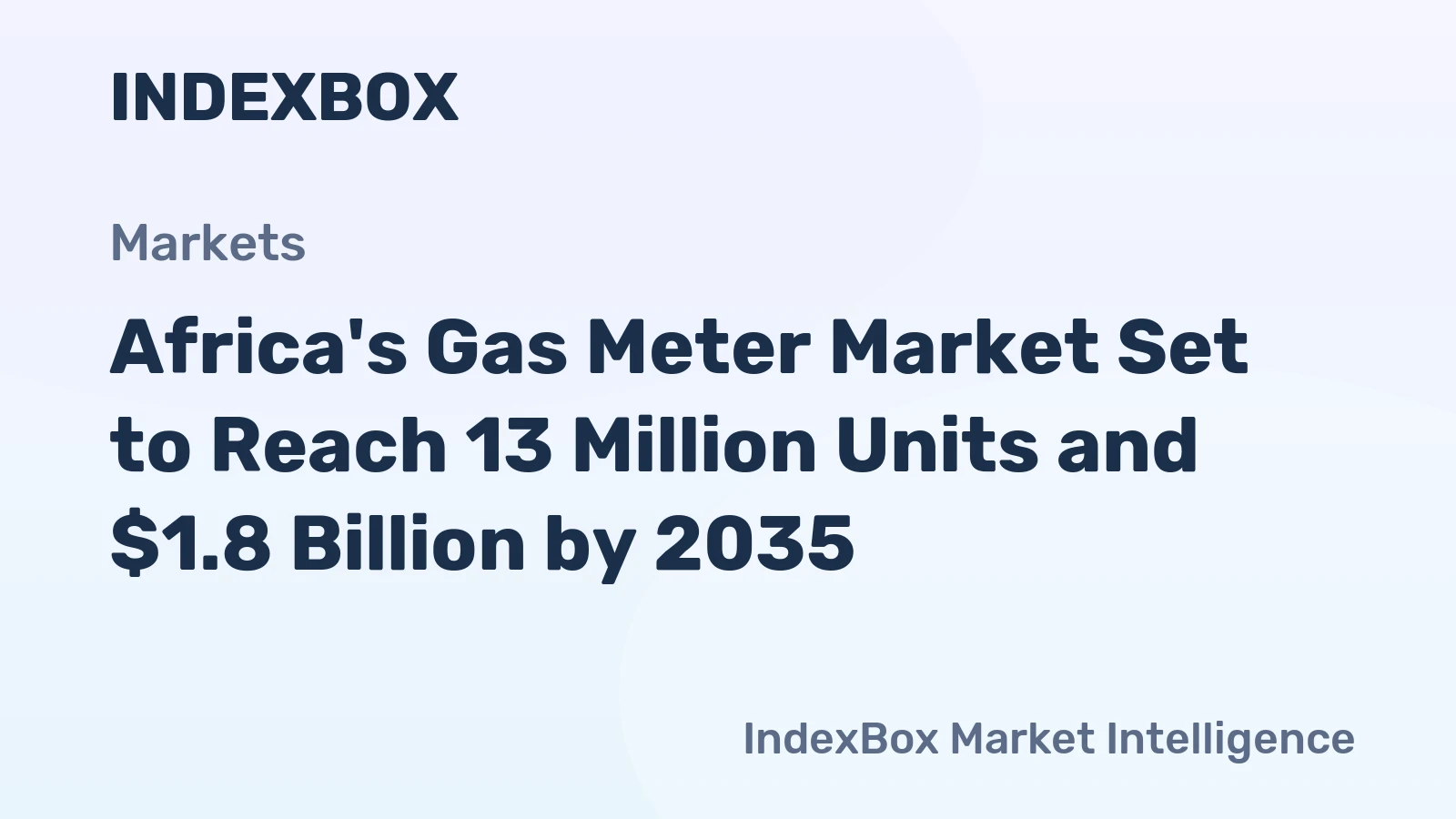 Africa's Gas Meter Market Set to Reach 13 Million Units and $1.8 Billion by 2035