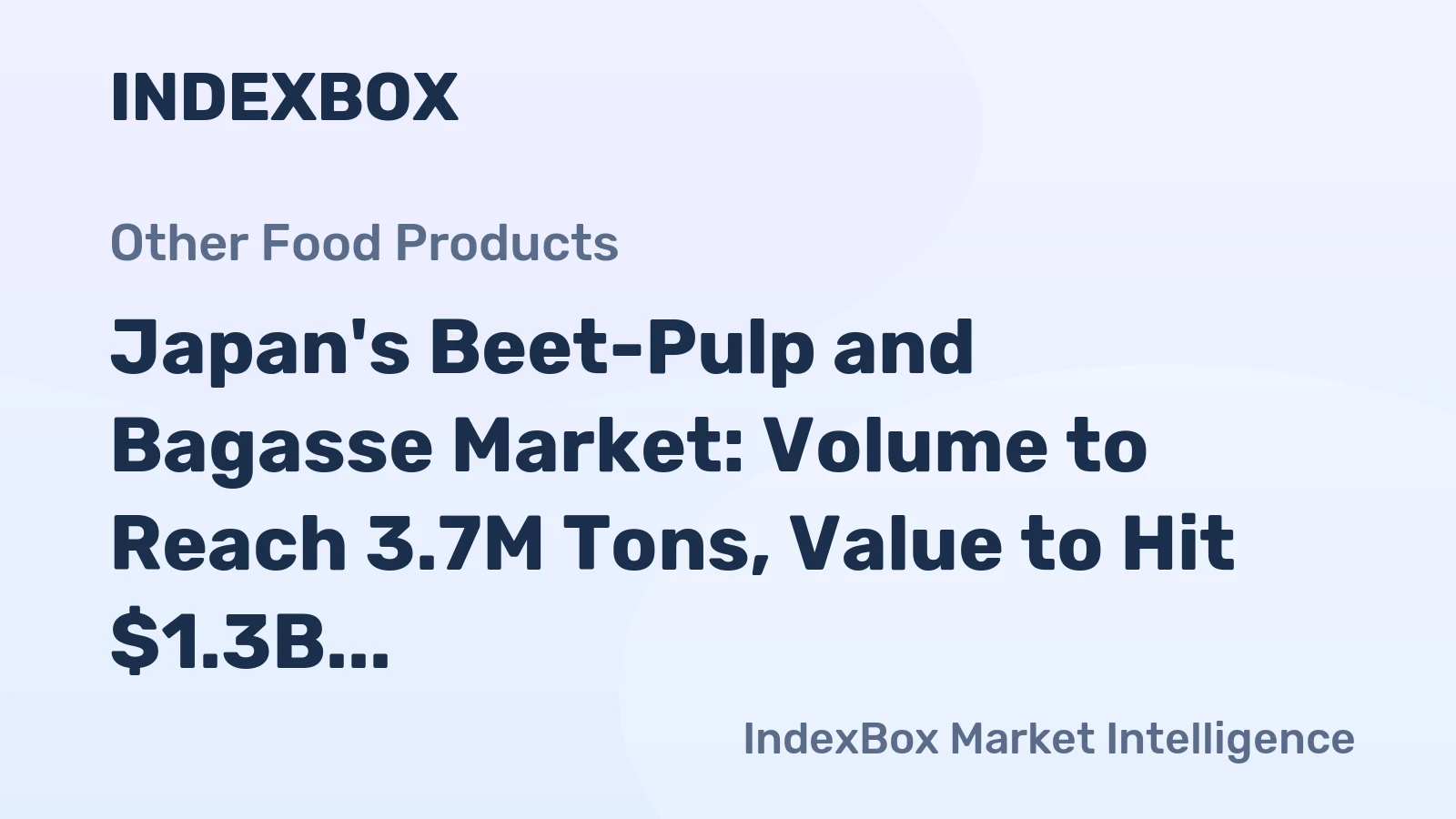Japan's Beet-Pulp and Bagasse Market: Volume to Reach 3.7M Tons, Value to Hit $1.3B by 2035