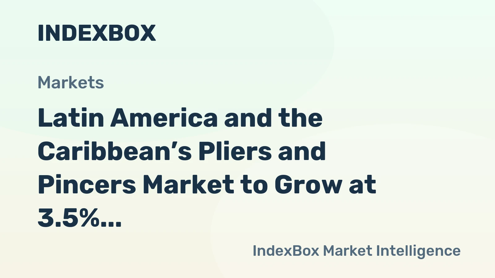 Latin America and the Caribbean’s Pliers and Pincers Market to Grow at 3.5% CAGR Through 2035
