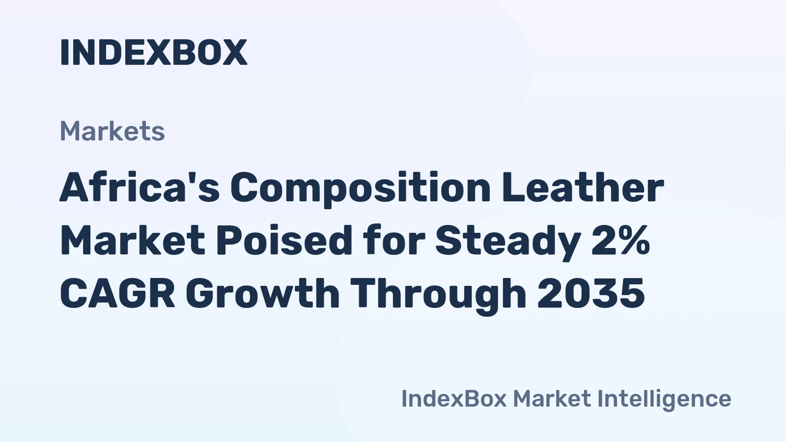 Africa's Composition Leather Market Poised for Steady 2% CAGR Growth Through 2035