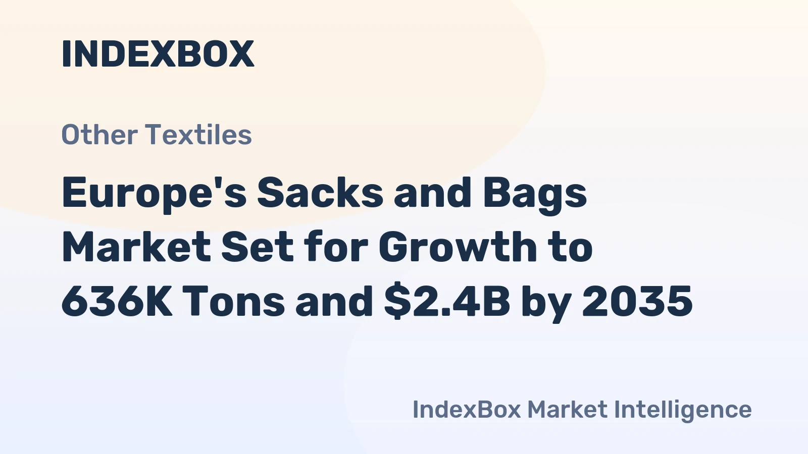 Europe's Sacks and Bags Market Set for Growth to 636K Tons and $2.4B by 2035