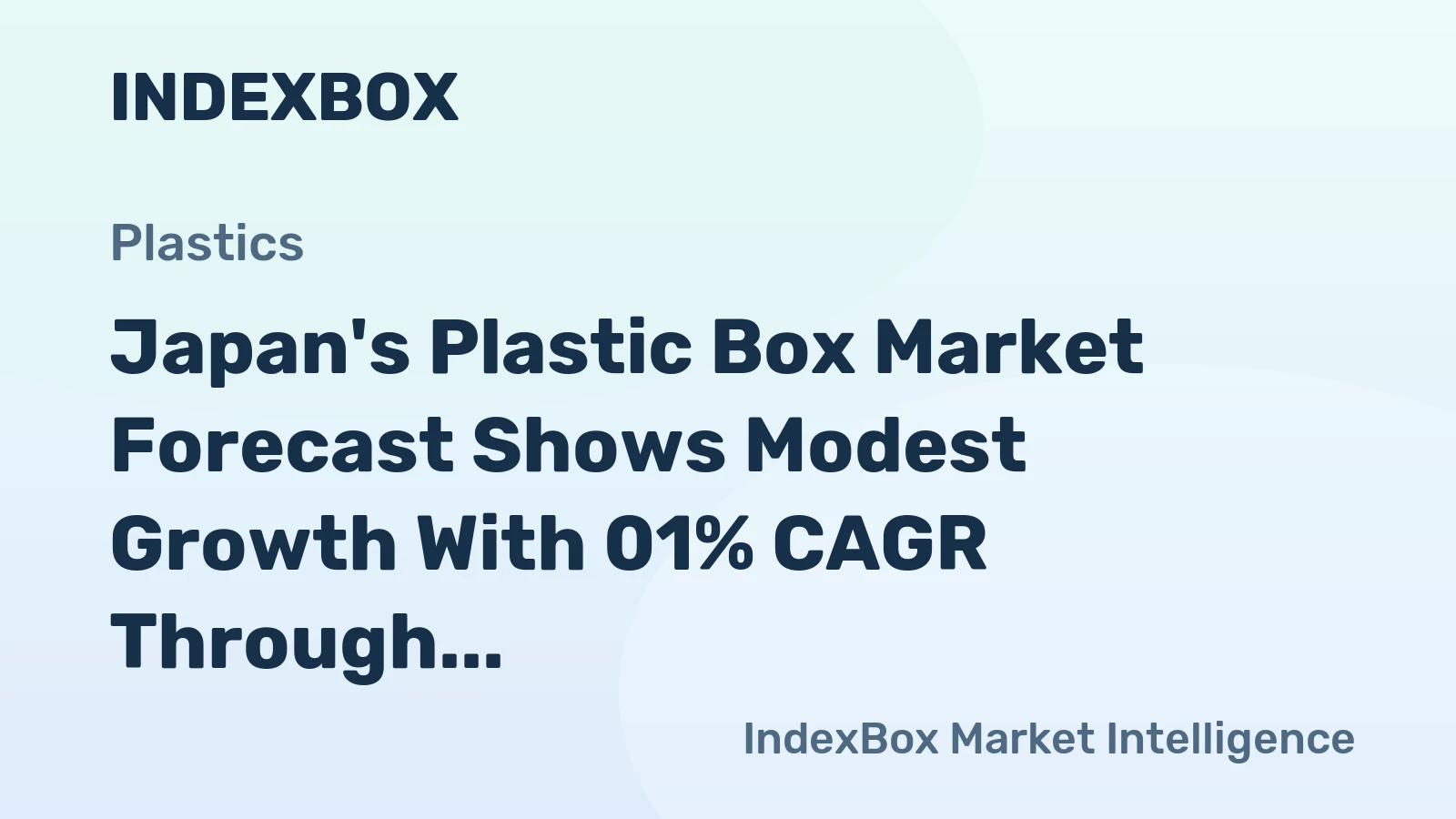 Japan's Plastic Box Market Forecast Shows Modest Growth With 01% CAGR Through 2035