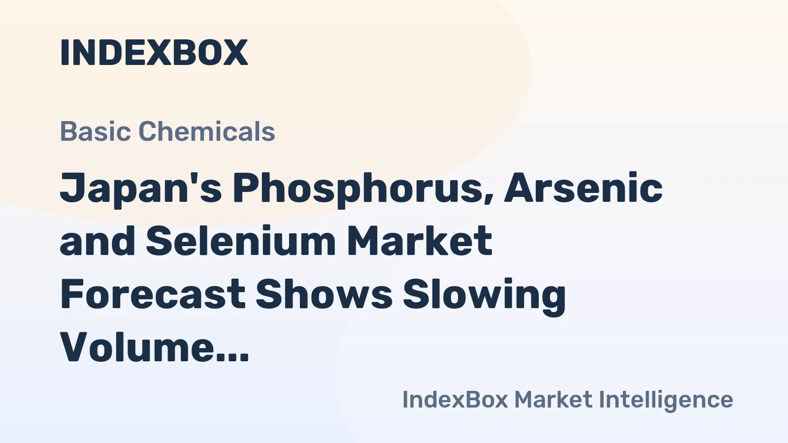 Japan's Phosphorus, Arsenic and Selenium Market Forecast Shows Slowing Volume Growth at 0.1% CAGR