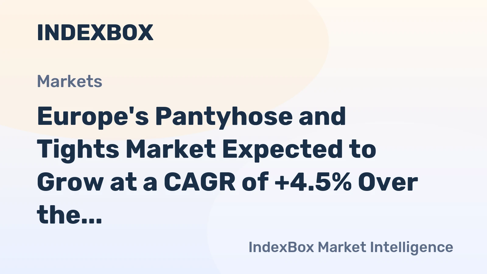 Europe's Pantyhose and Tights Market Expected to Grow at a CAGR of +4.5% Over the Next Decade