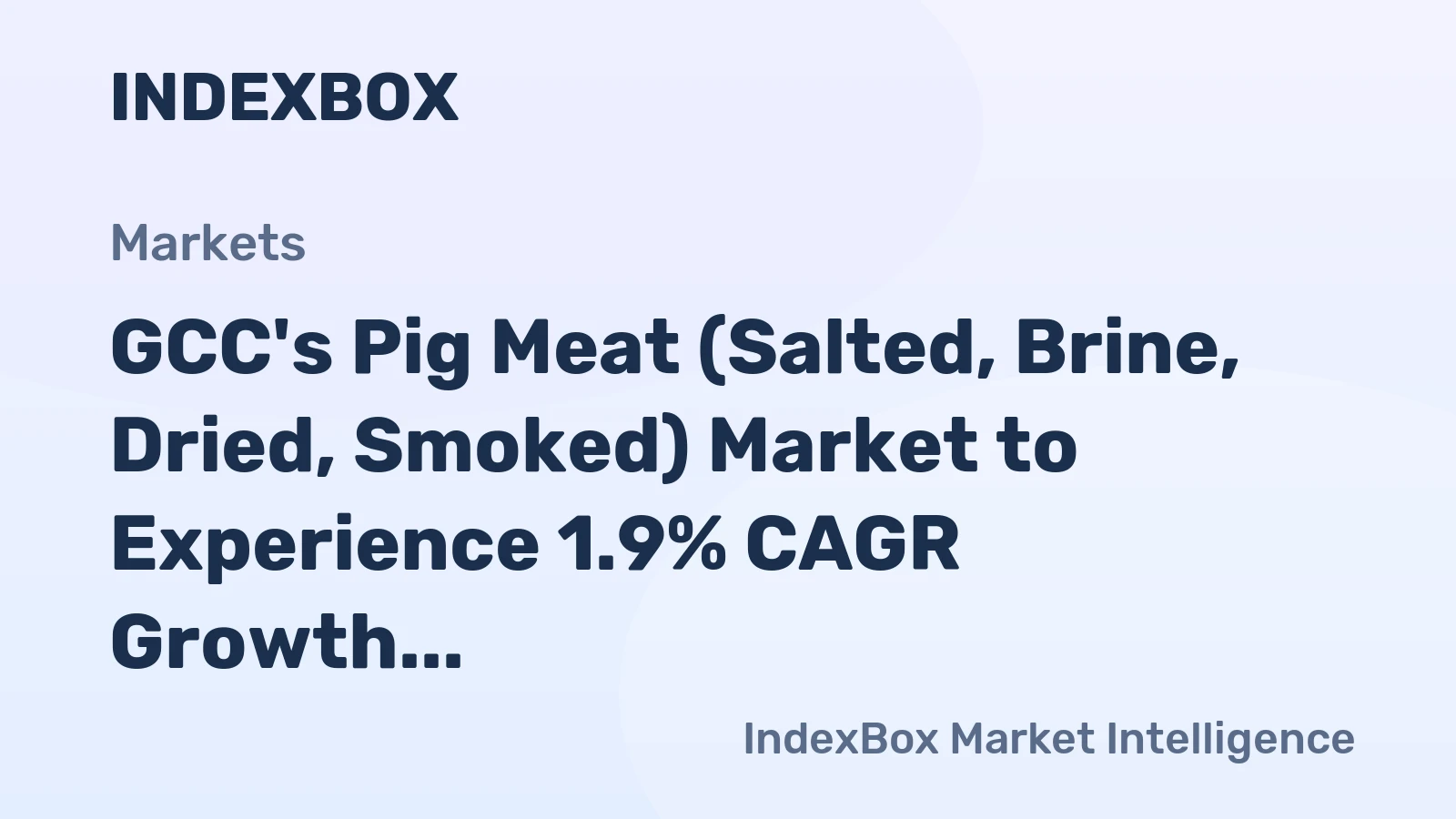 GCC's Pig Meat (Salted, Brine, Dried, Smoked) Market to Experience 1.9% CAGR Growth, Reaching $4.2M by 2035