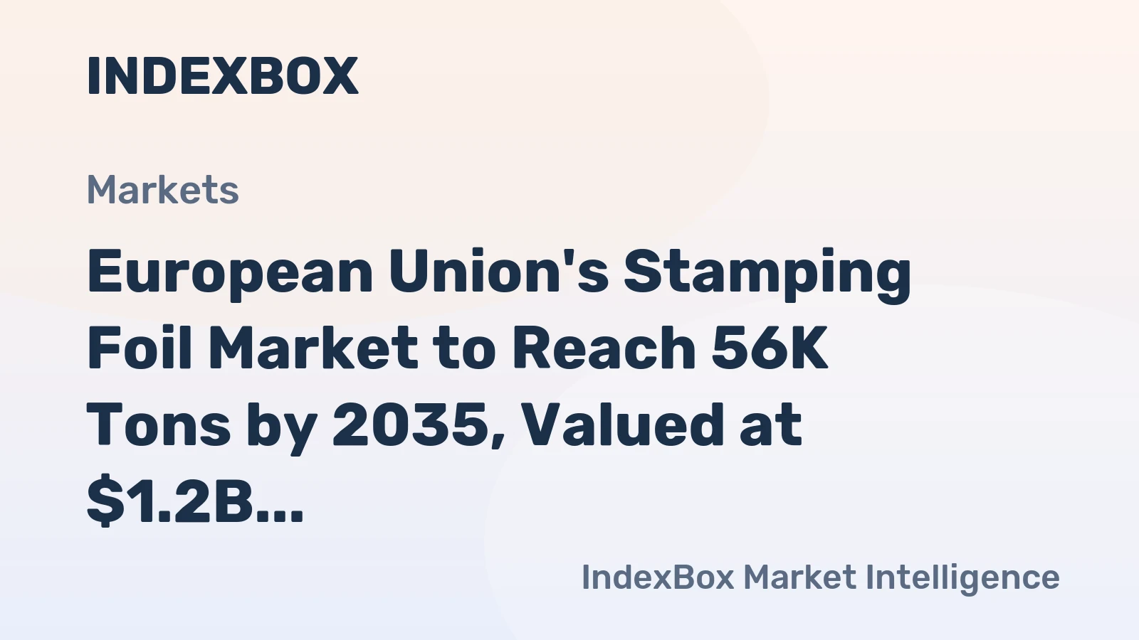 European Union's Stamping Foil Market to Reach 56K Tons by 2035, Valued at $1.2B